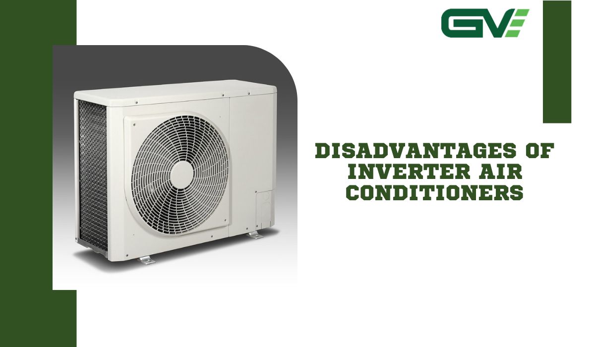 Disadvantages Of Inverter Air Conditioner